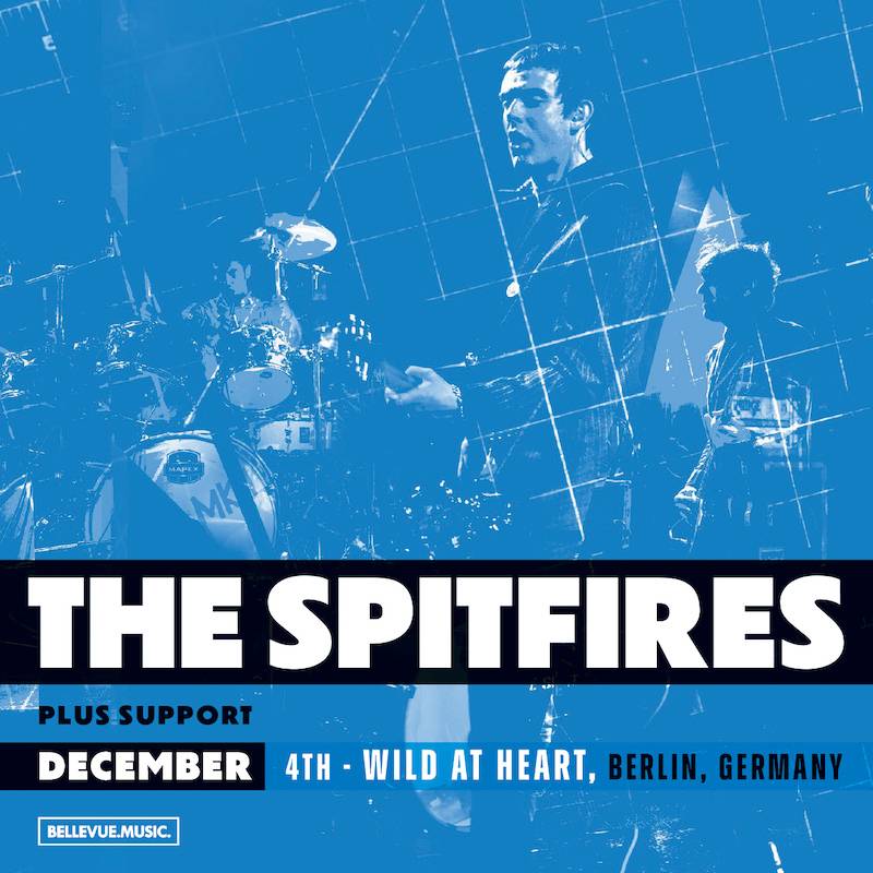 The Spitfires (UK) - Live in Berlin 2026 | 04/12/2026, 20:00 | Wild at ...